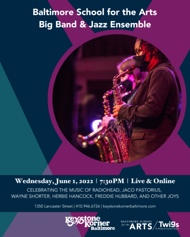 BALTIMORE SCHOOL OF THE ARTS BIG BAND AND JAZZ ENSEMBLE | Visit Baltimore