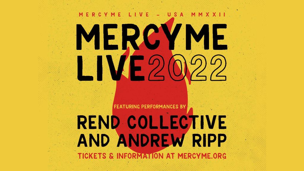 MercyMe Live 2o22 | Visit Baltimore