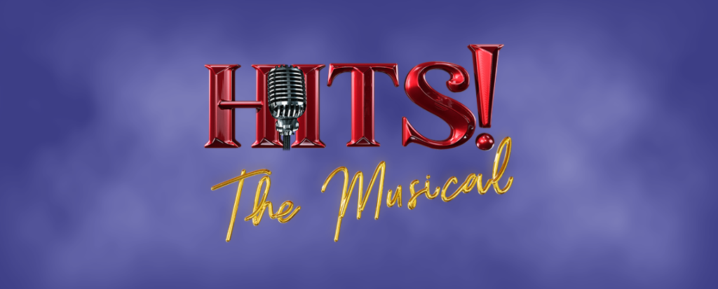 Hits! The Musical | Visit Baltimore