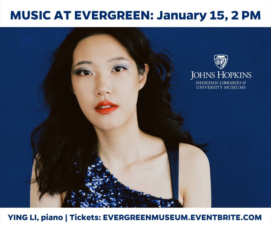 Music at Evergreen: Ying Li, piano | Visit Baltimore