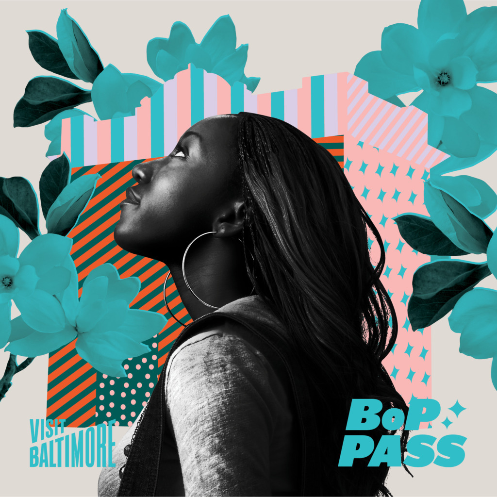 BoP Pass | Visit Baltimore