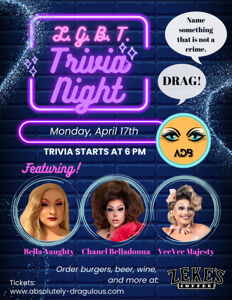 LGBT DRAG TRIVIA @ Zeke's Coffee | Visit Baltimore