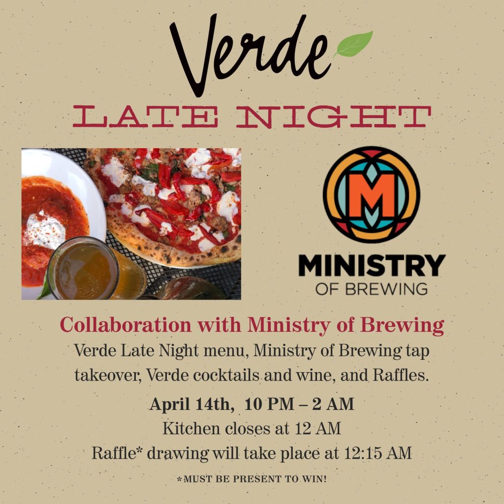Verde Late Night in Collaboration with Ministry of Brewing | Visit ...