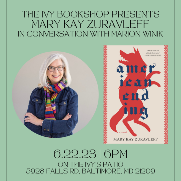 Mary Kay Zuravleff: American Ending (In Conversation With Marion Winik ...