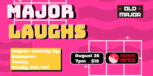 Major Laughs at Old Major | Visit Baltimore