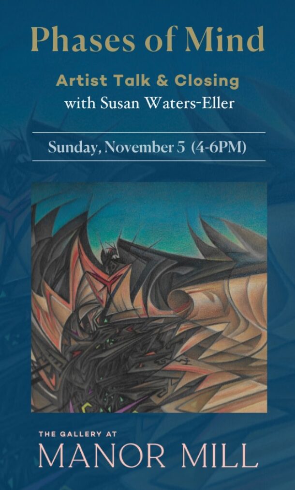 Artist Talk and Closing with Susan Waters-Eller | Visit Baltimore