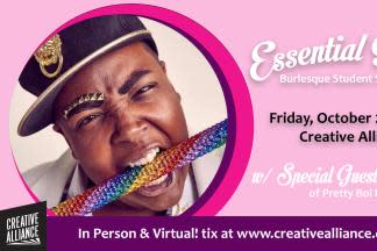 ESSENTIAL TEASE: BURLESQUE STUDENT SHOWCASE | Visit Baltimore