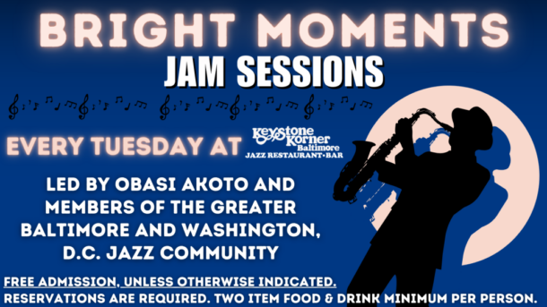 Bright Moments Jam Session | Visit Baltimore