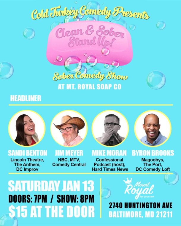 Clean and Sober Comedy in Remington! | Visit Baltimore
