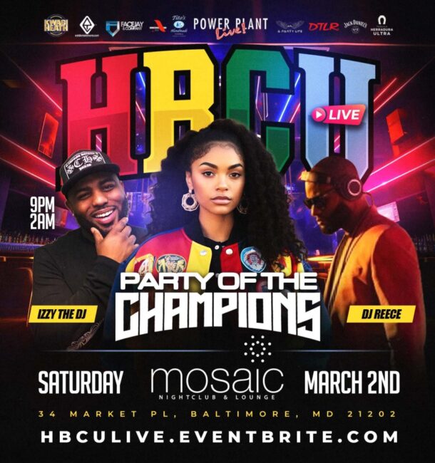 HBCU LIVE "Party of Champions" at Mosaic | Visit Baltimore
