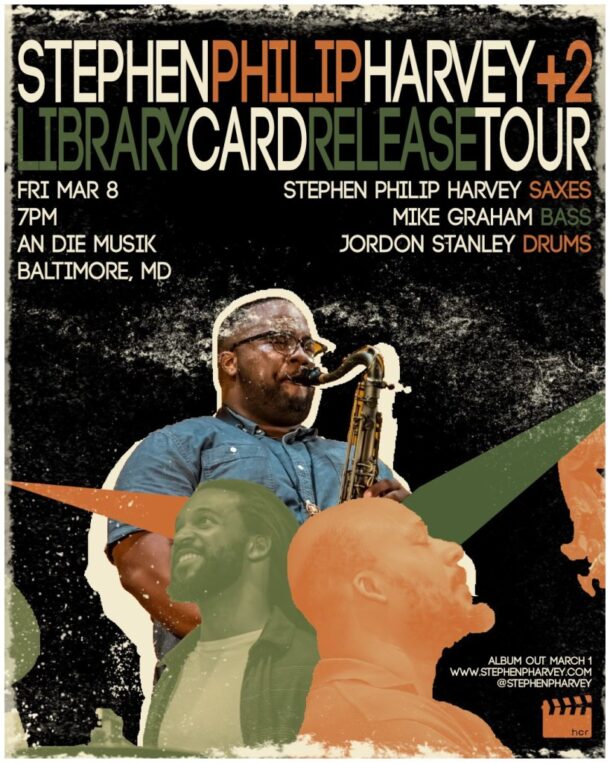 Stephen Philip Harvey + 2: "Library Card" Album Release Concert | Visit ...