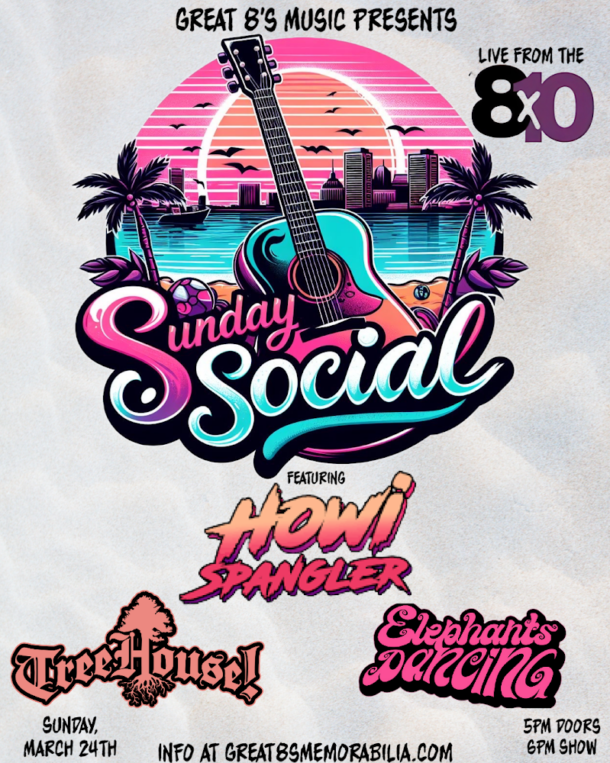 Great 8's Music Presents: "Sunday Social" at The 8x10 with Howi ...