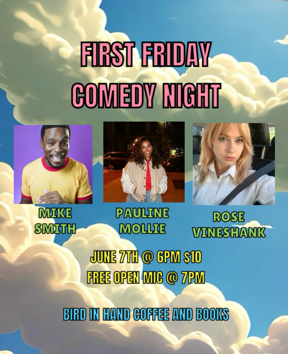 First Friday Comedy Night: Ft. Mike Smith, Pauline Mollie, & Rose ...