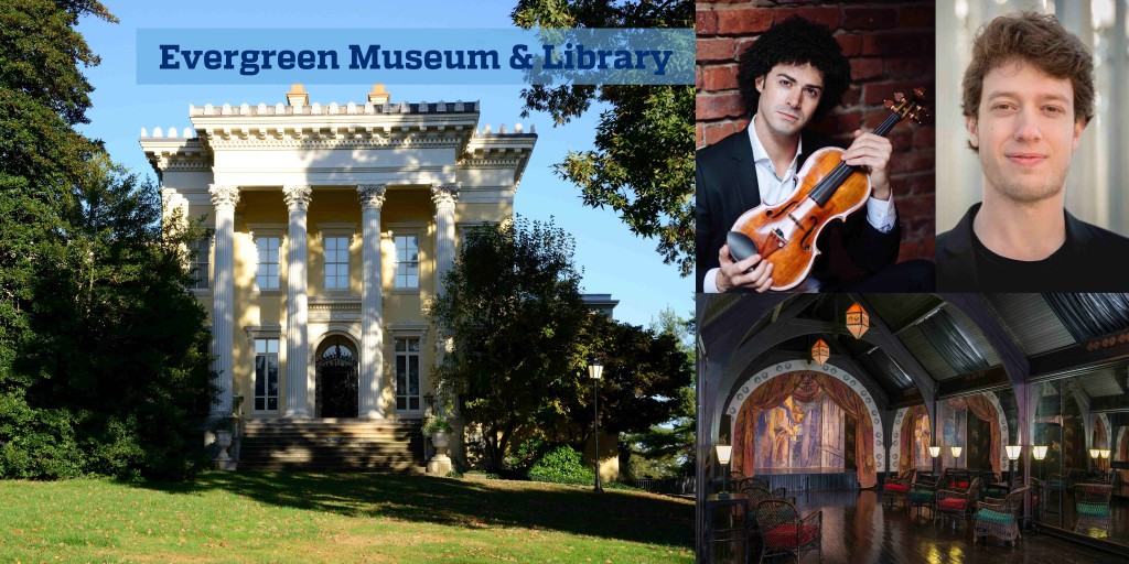 Music @ Evergreen- Tanner Menees & Kobi Malkin | Visit Baltimore