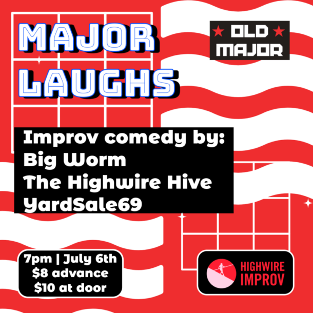 Major Laughs: Improv Comedy at Old Major! | Visit Baltimore